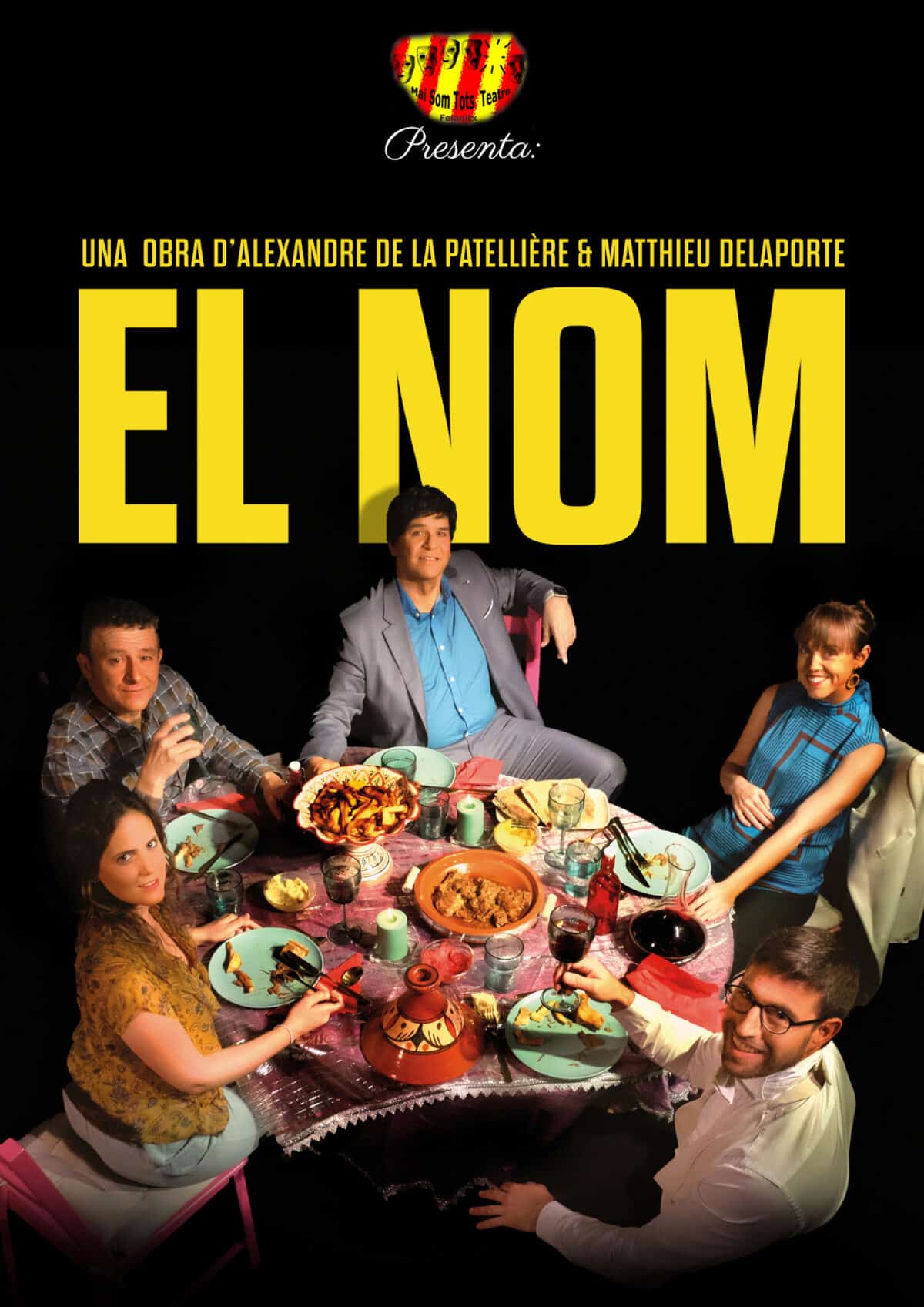 El Nom – Mai Som Tots Teatre Felanitx